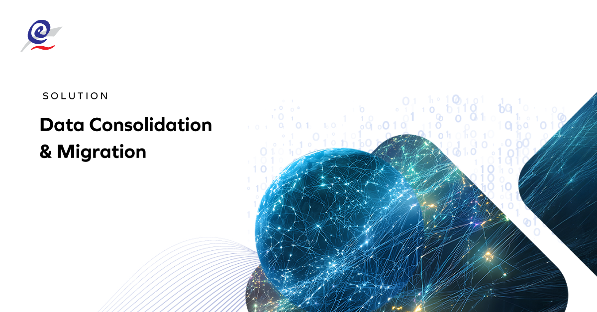 Data Consolidation And Migration Eq Technologic